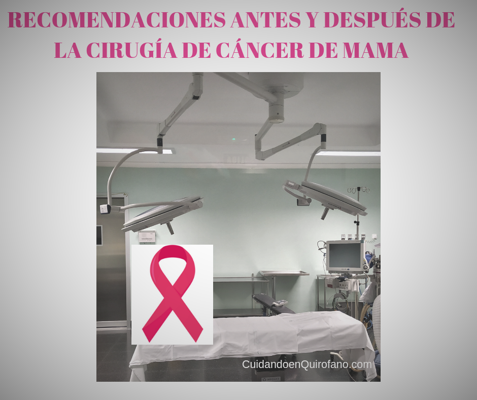 Recomendaciones antes y después de la cirugía de cáncer de mama