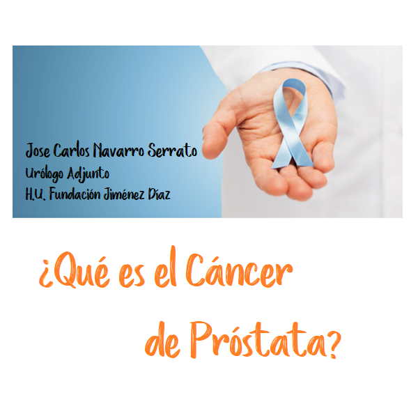 ¿Qué es el cáncer de próstata?